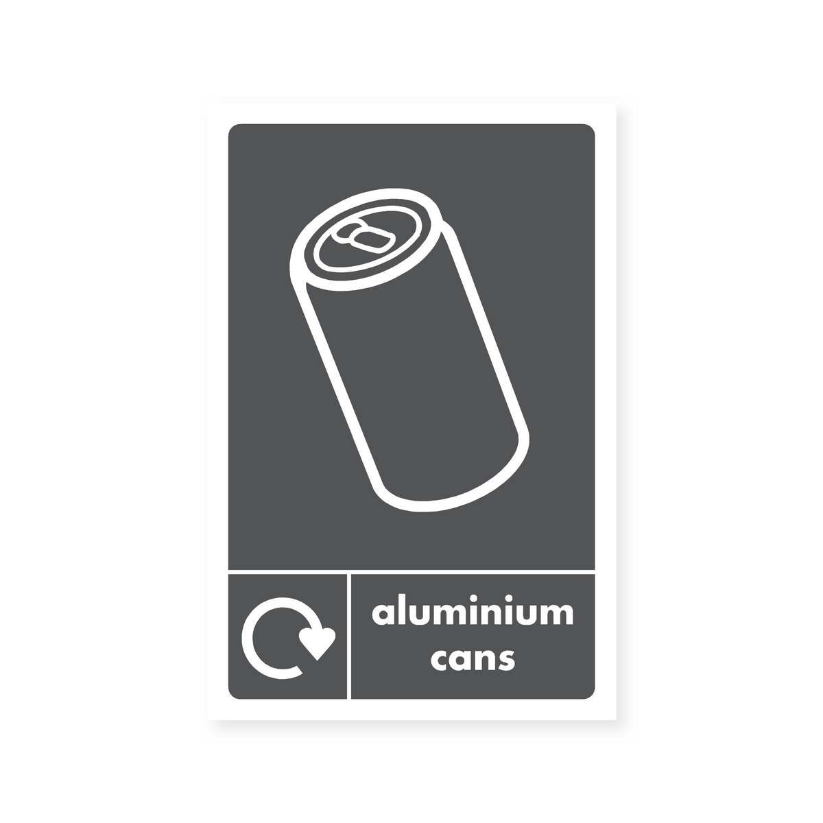 Aluminium Cans Recycling - Portrait Sign – Safety Signs & Stickers
