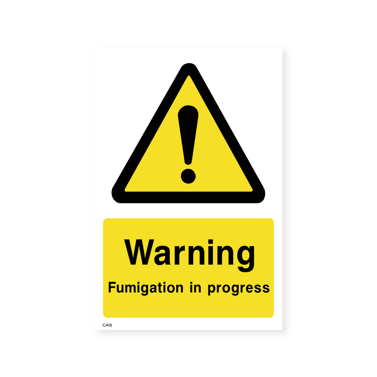 Fumigation in Progress Warning Sign – Safety Signs & Stickers