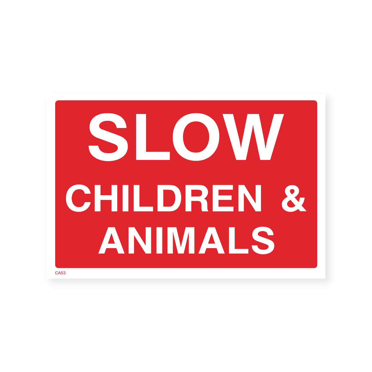 Slow Down for Children and Animals Sign – Safety Signs & Stickers