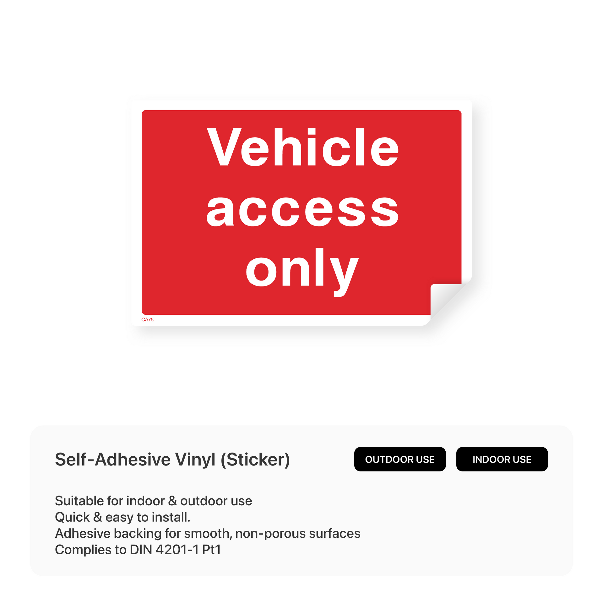 Vehicle Access Only Sign – Safety Signs & Stickers