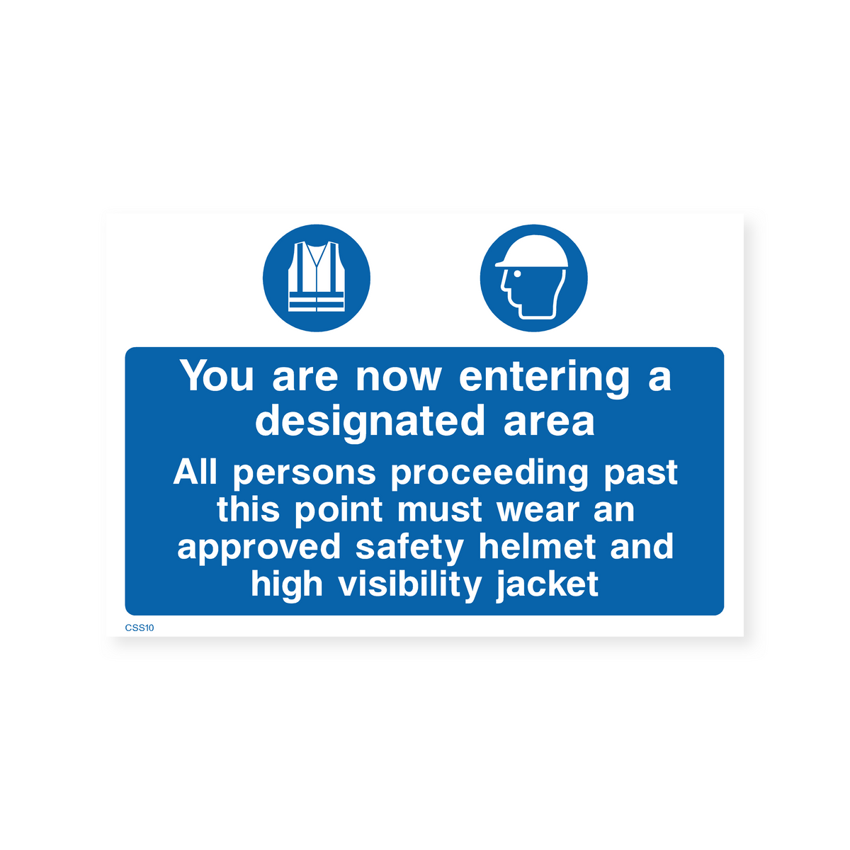 You Are Entering a Designated Area Sign – Safety Signs & Stickers