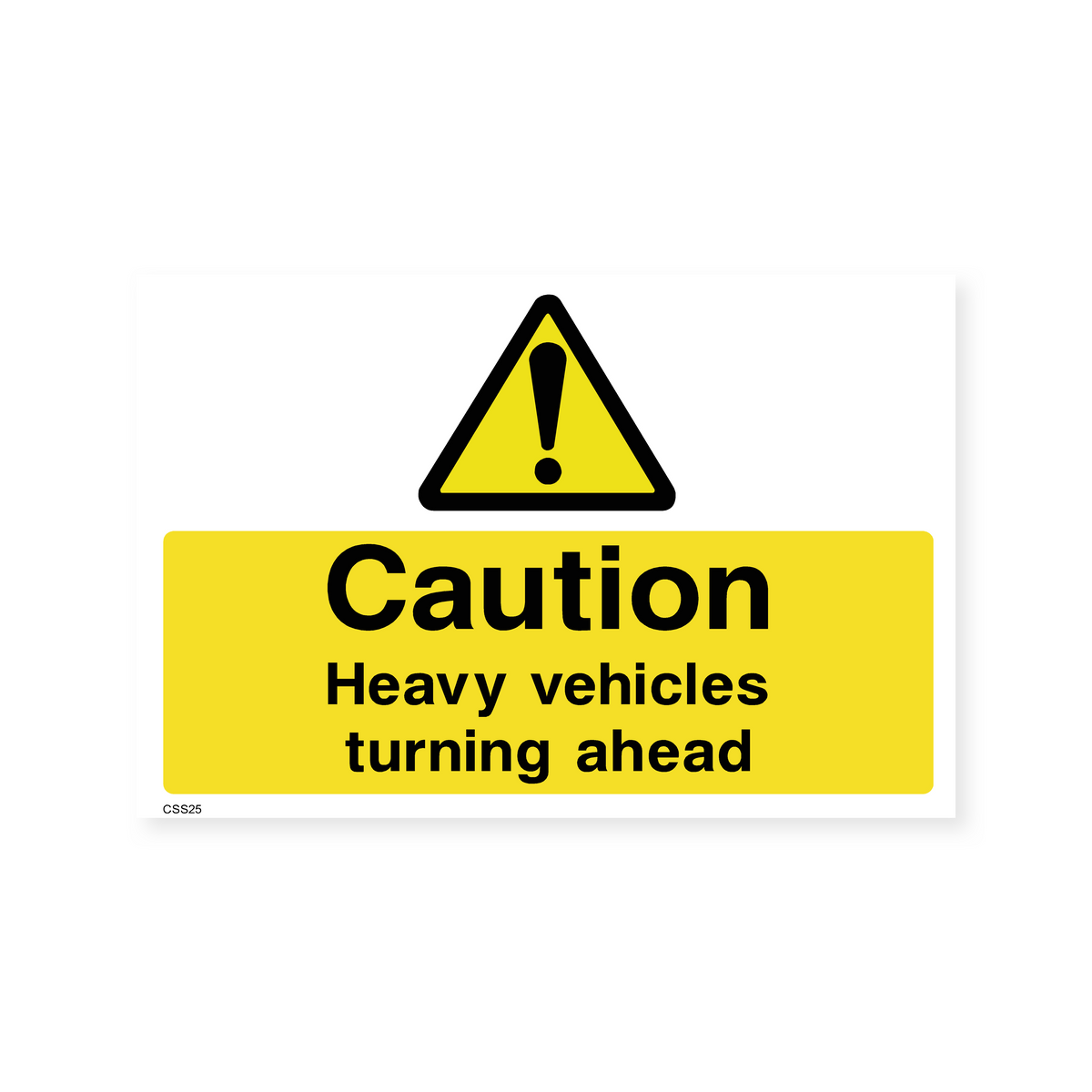 Caution Heavy Vehicles Turning Ahead Sign – Safety Signs & Stickers