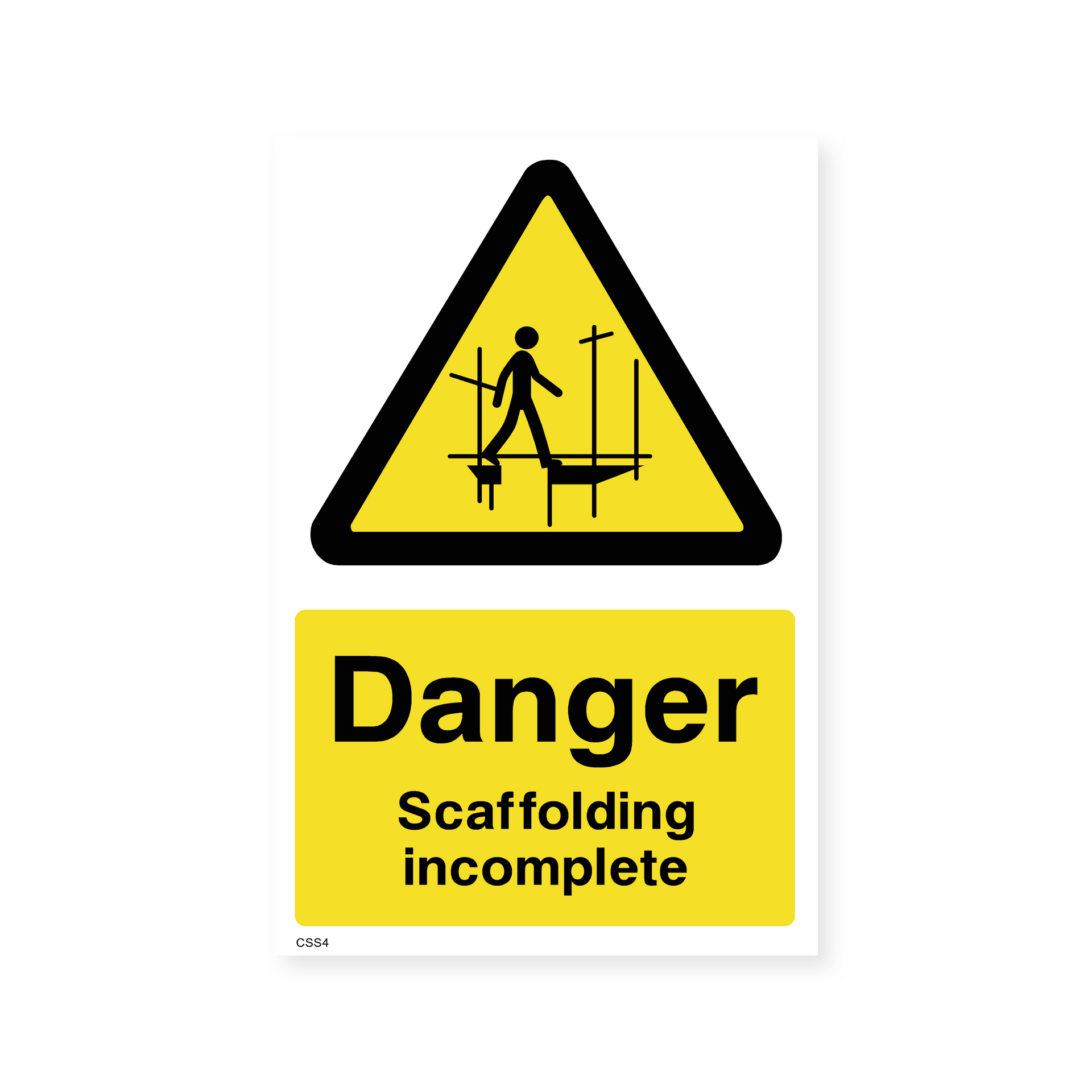 Danger Scaffolding Incomplete Sign – Safety Signs & Stickers