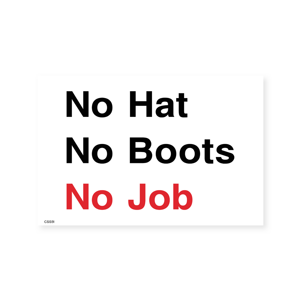 No Hat, No Boots, No Job Sign – Safety Signs & Stickers