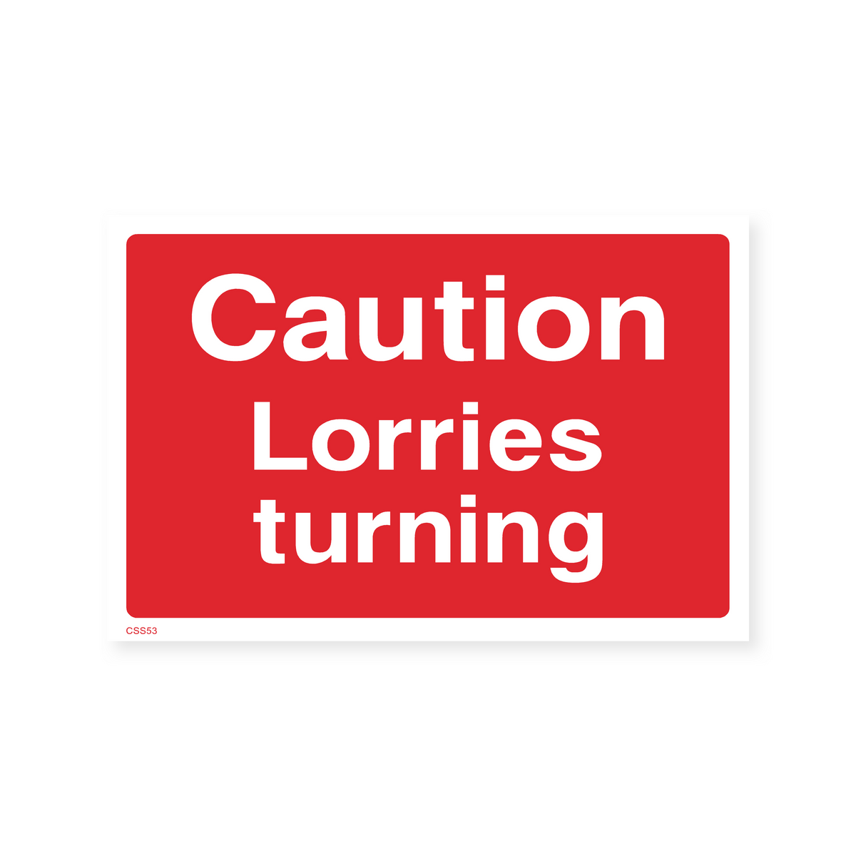 Caution Lorries Turning Sign – Safety Signs & Stickers