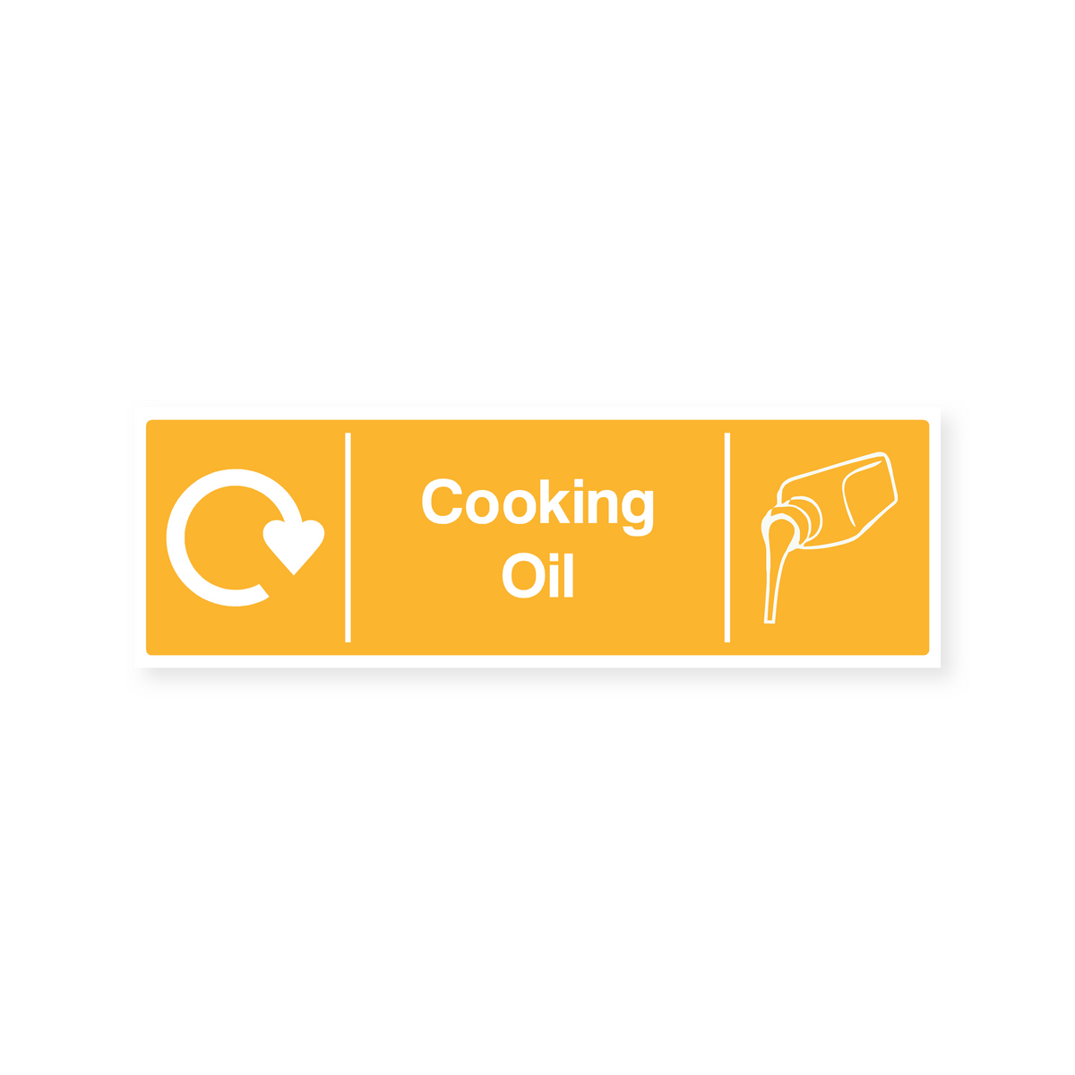 Cooking Oil Recycling - Safety Sign – Safety Signs & Stickers