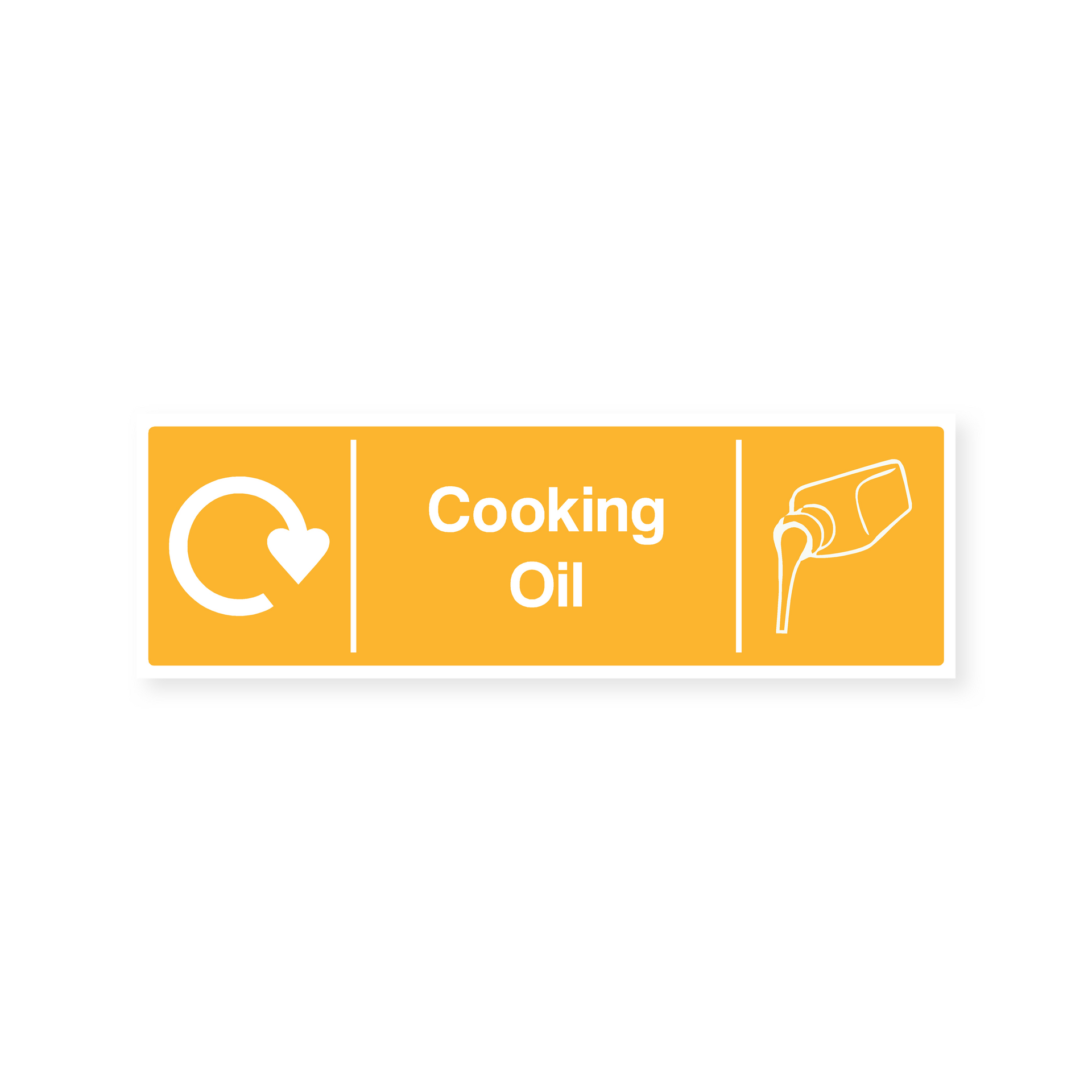 Cooking Oil Recycling - Safety Sign – Safety Signs & Stickers
