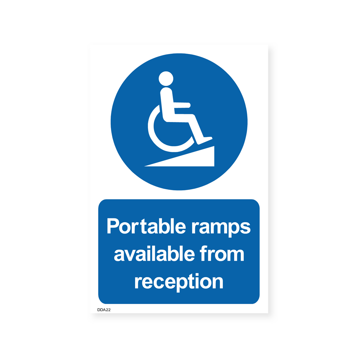 Portable Ramps Available from Reception Sign – Safety Signs & Stickers