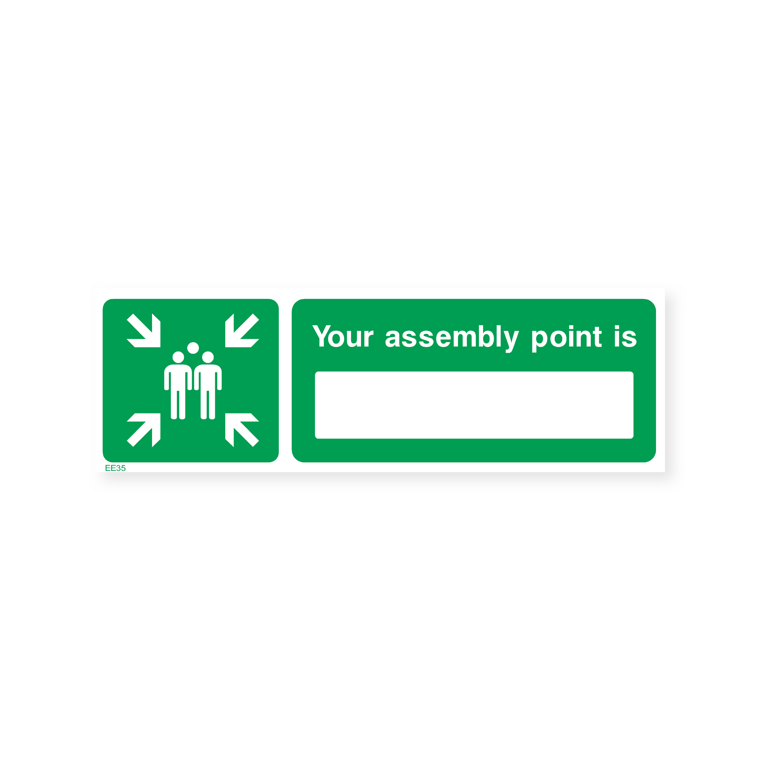 Your Assembly Point Is... Sign – Safety Signs & Stickers