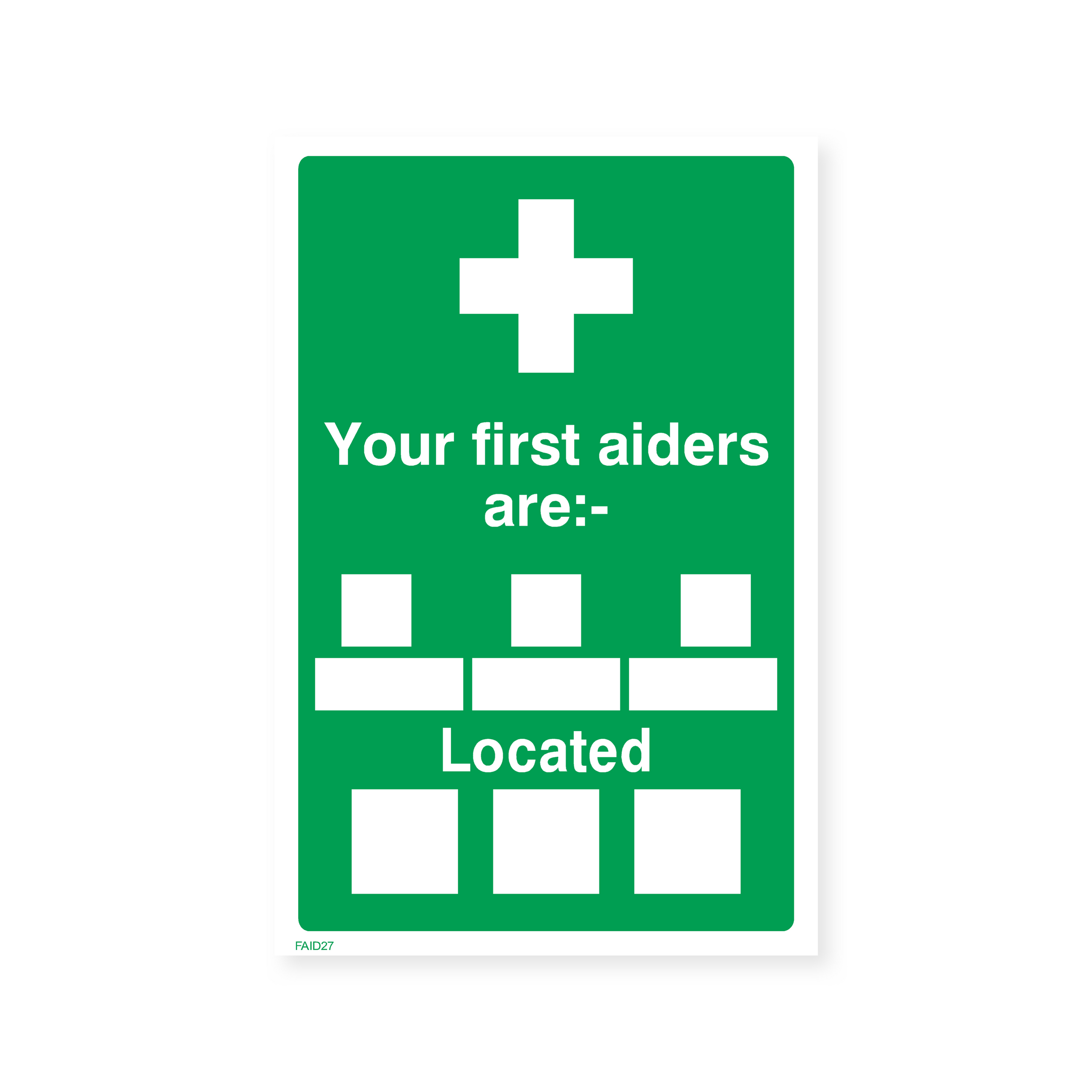 First Aid - Your First Aiders Are Located Sign – Safety Signs & Stickers