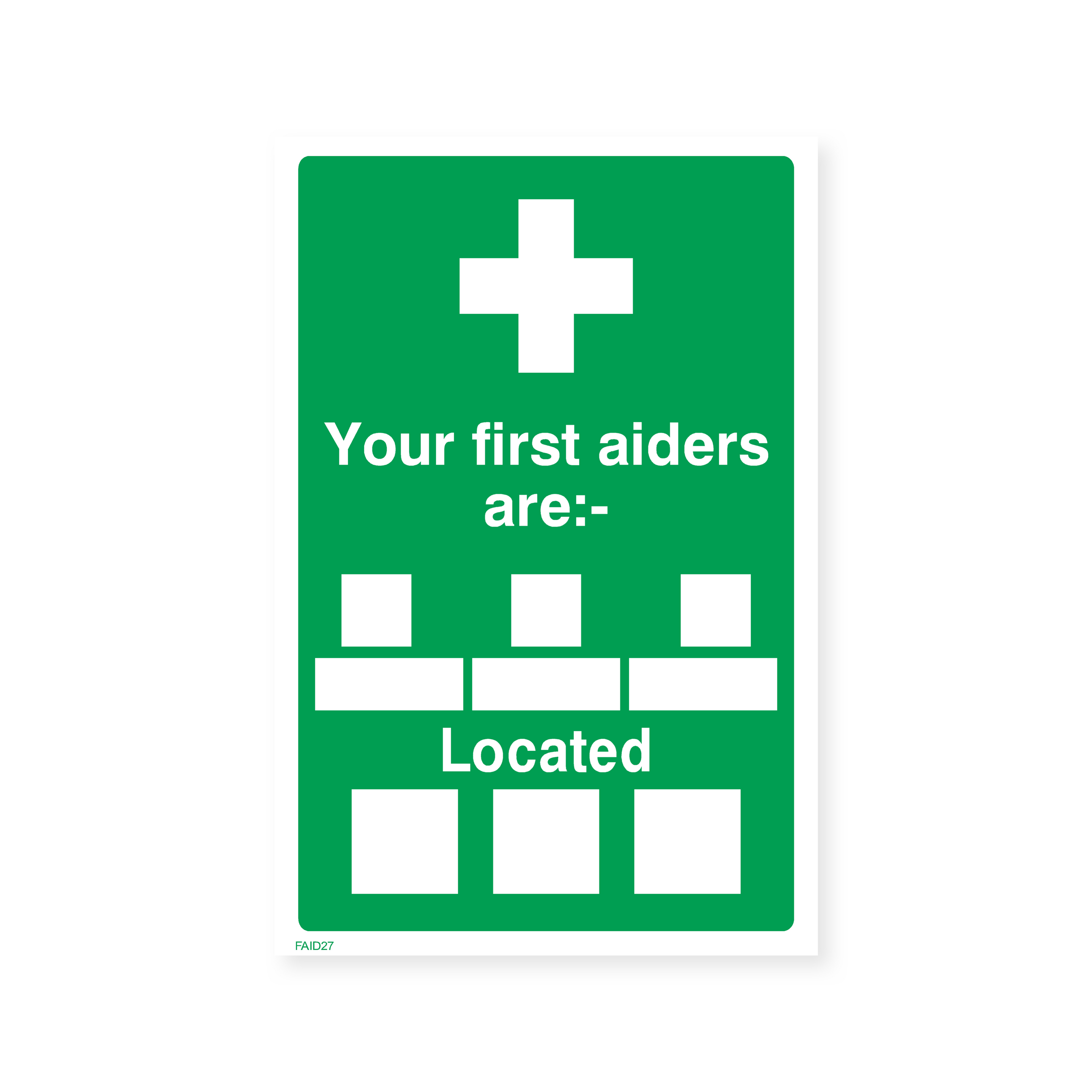 First Aid - Your First Aiders Are Located Sign – Safety Signs & Stickers