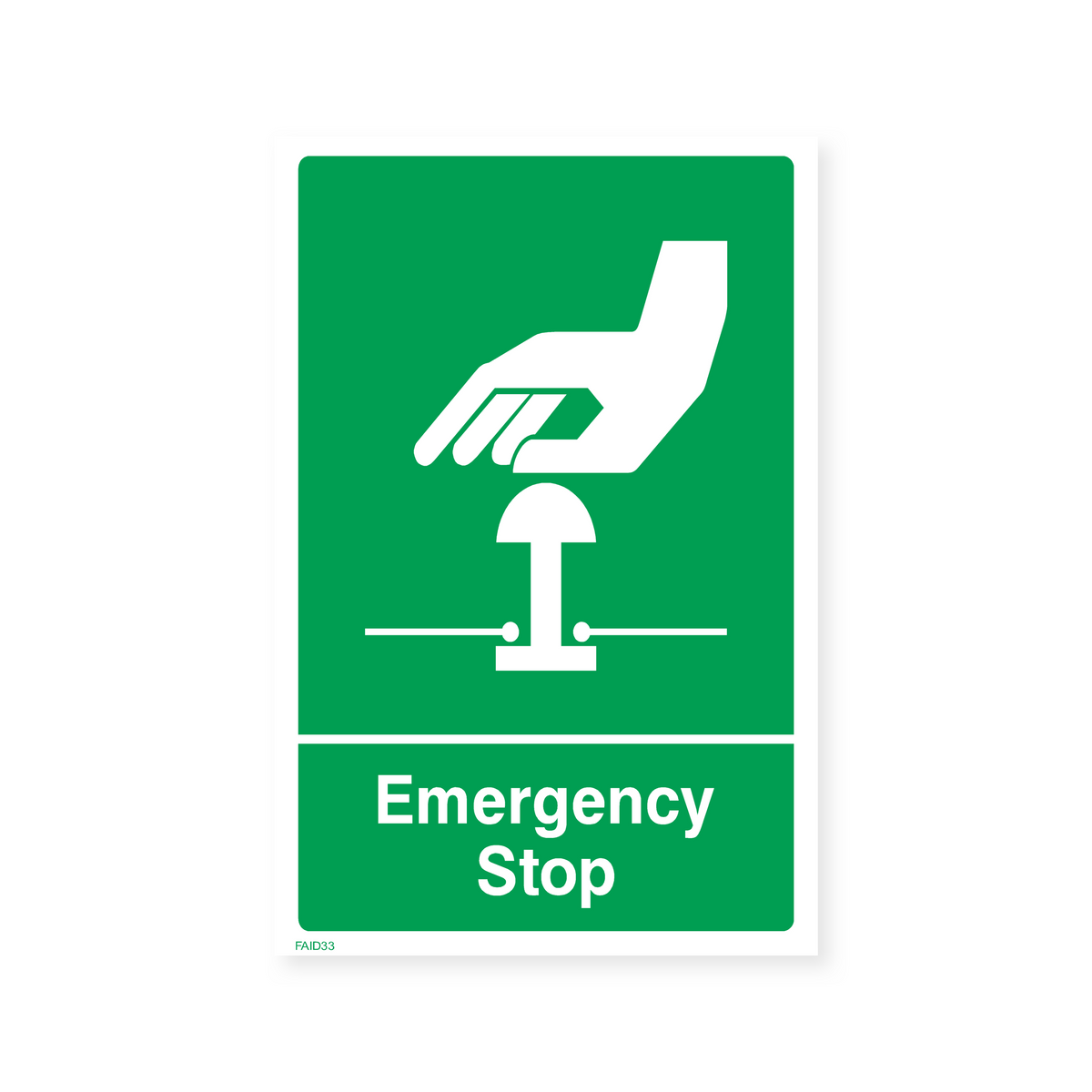Emergency Stop - Green Sign – Safety Signs & Stickers