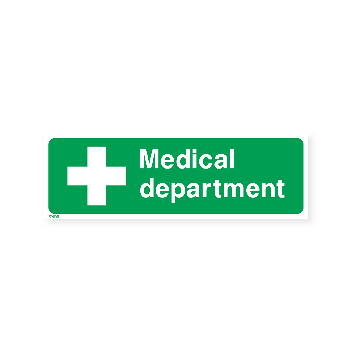 Medical Department Sign – Safety Signs & Stickers