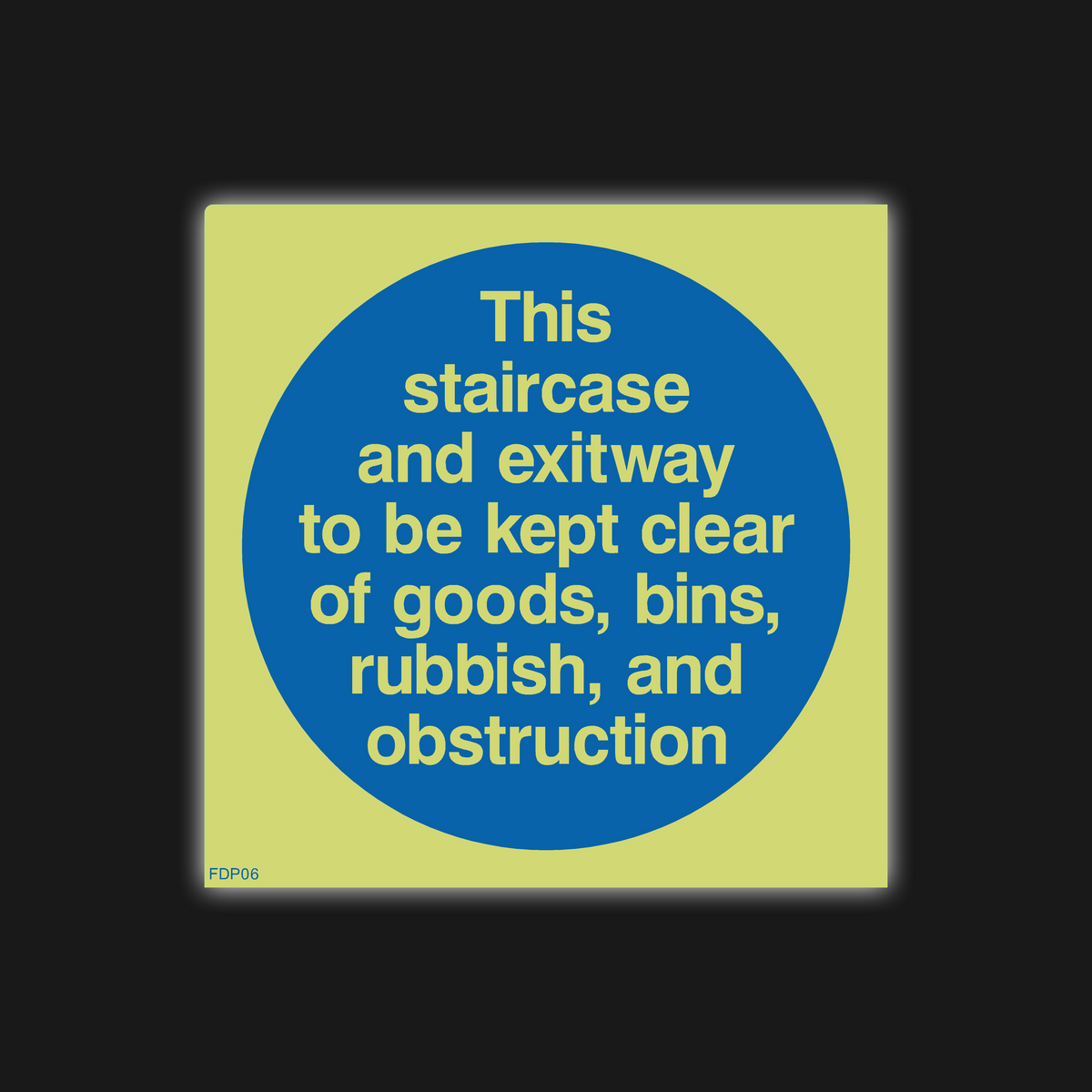 This Staircase and Exit Way to Be Kept Clear of Goods Sign – Safety ...