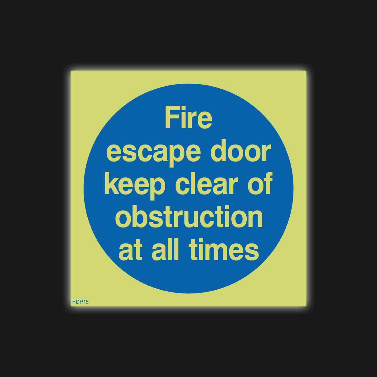 Fire Escape Door Keep Clear of Obstruction at All Times Sign – Safety ...