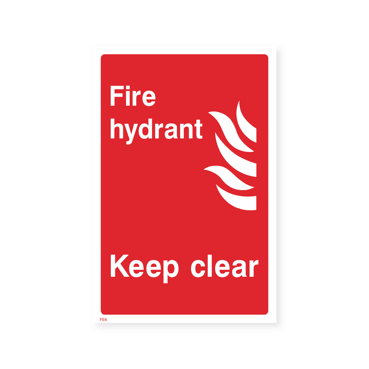 Fire Hydrant Keep Clear Sign – Safety Signs & Stickers