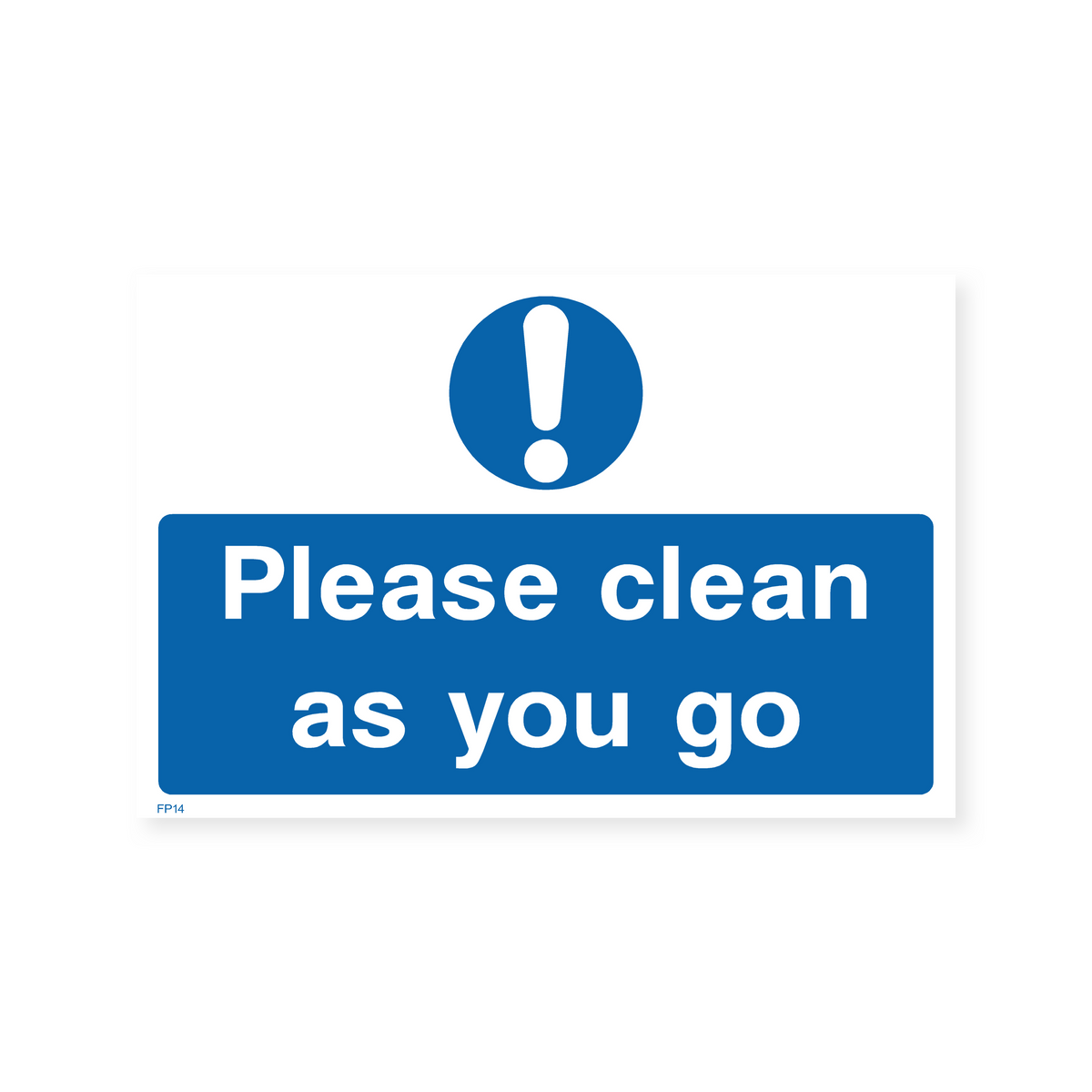 Please Clean As You Go Sign – Safety Signs & Stickers