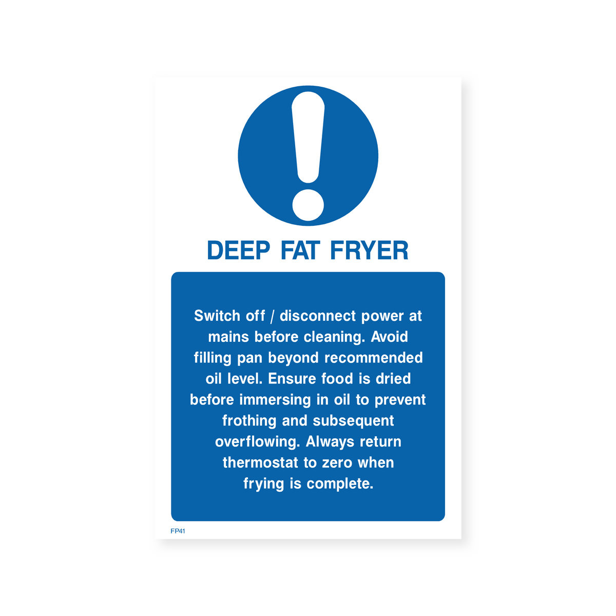 Deep Fat Fryer Safety Sign – Safety Signs & Stickers