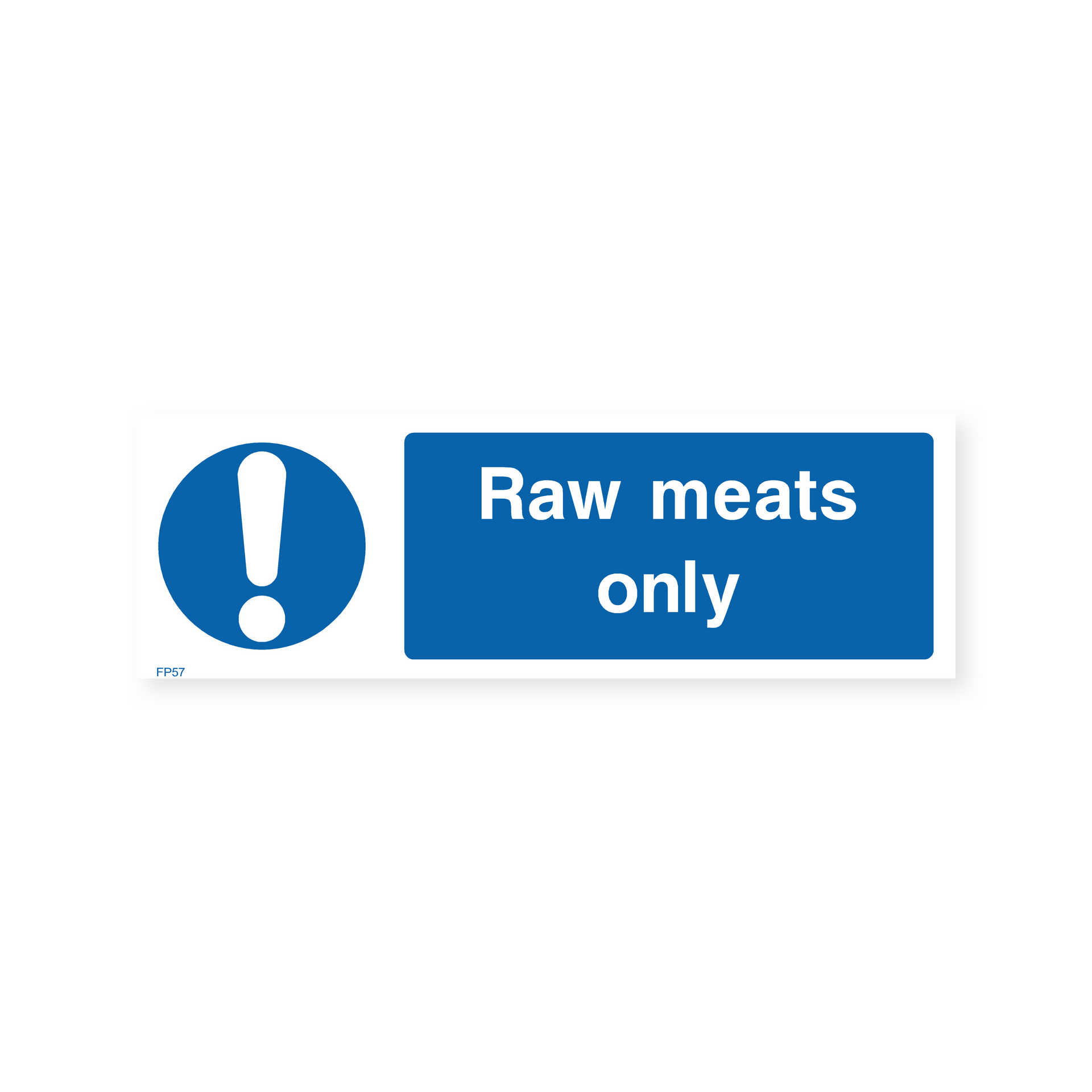 Raw Meats Only Sign – Safety Signs & Stickers
