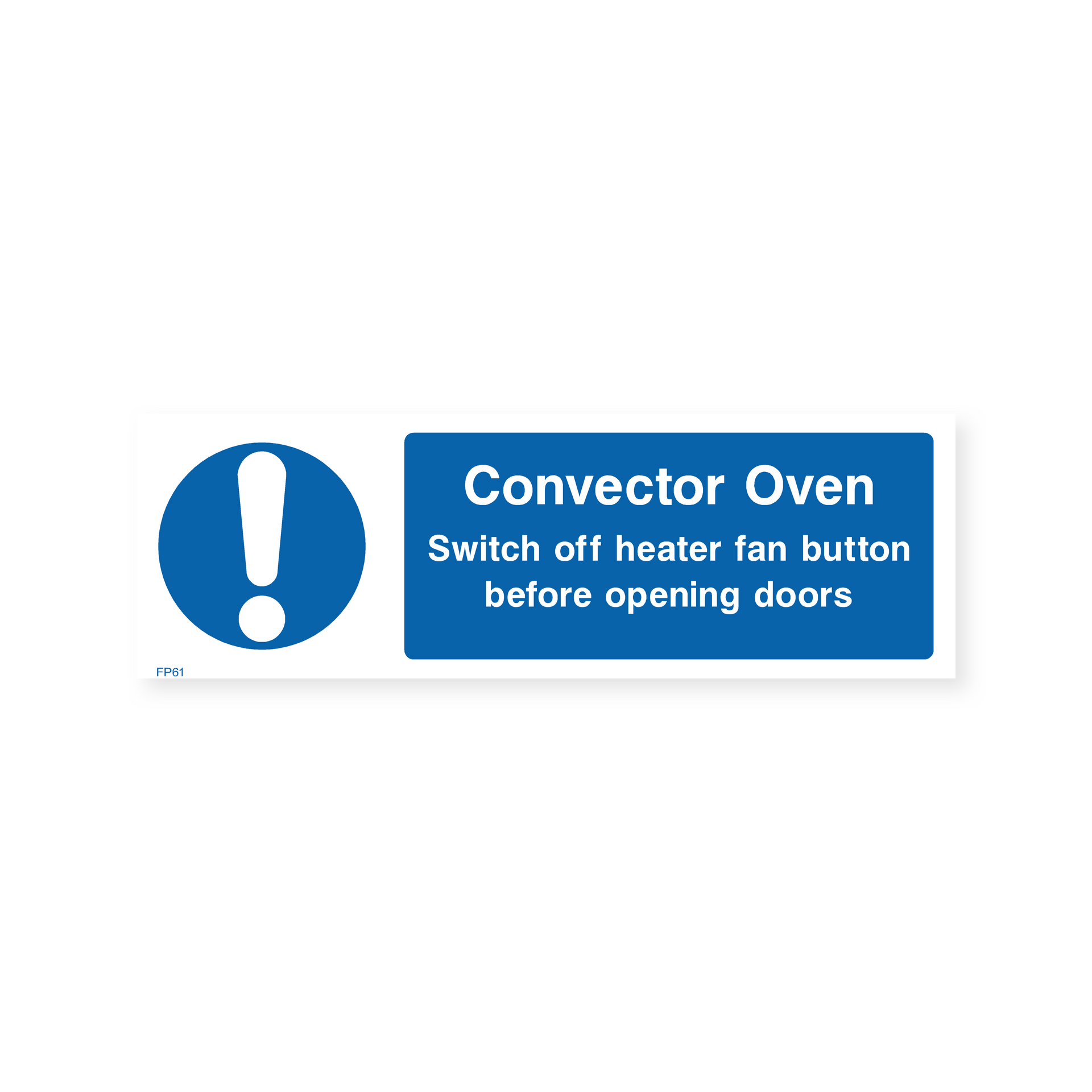 Convector Oven Safety Sign – Safety Signs & Stickers