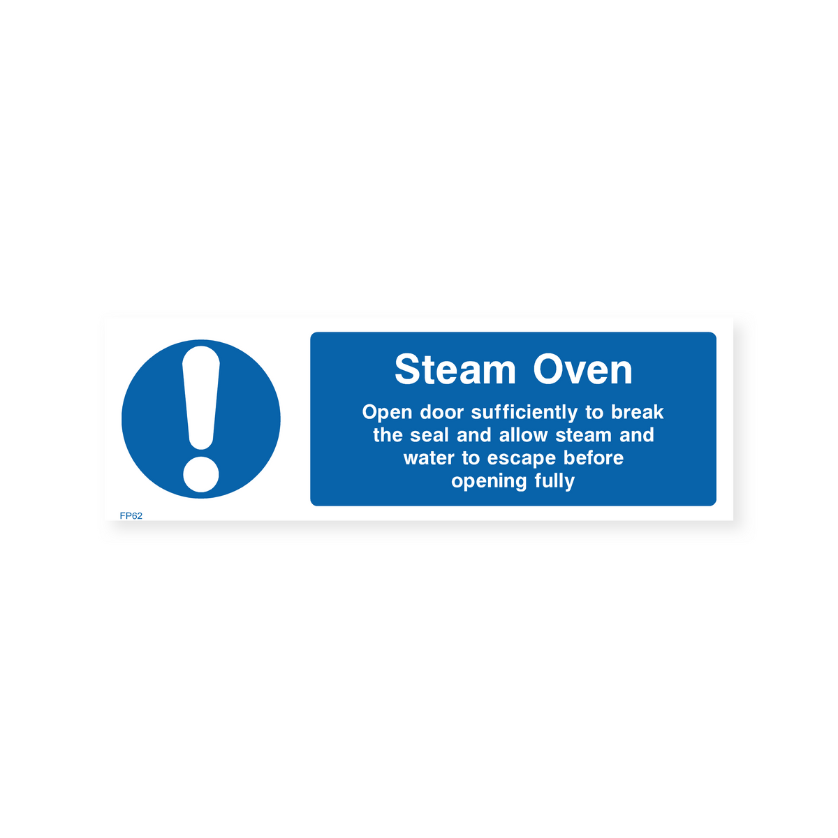 Steam Oven Safety Sign – Safety Signs & Stickers