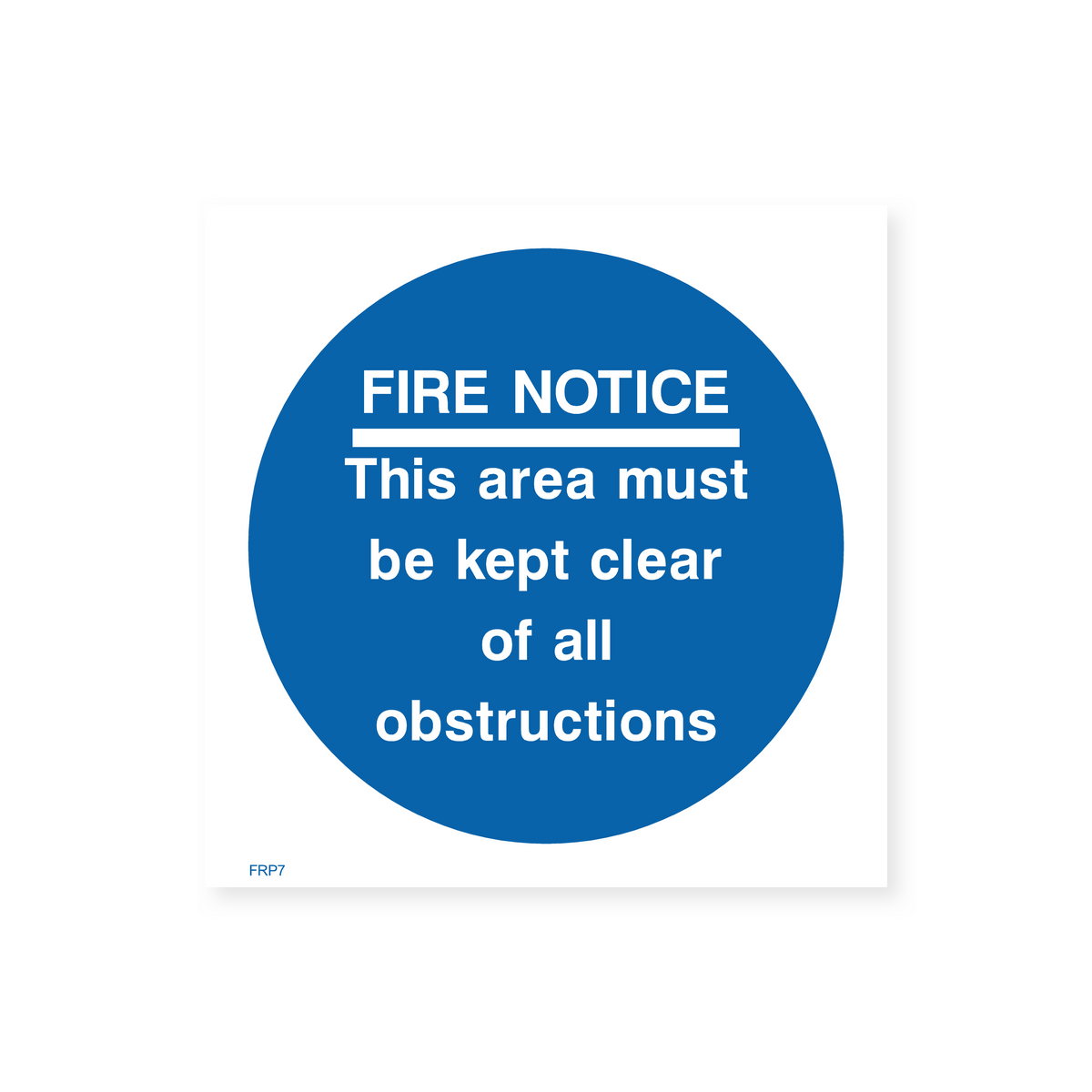 Fire Notice - Keep Area Clear Sign – Safety Signs & Stickers