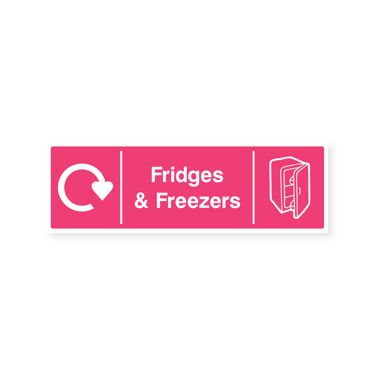 Fridge & Freezers Recycling - Safety Sign – Safety Signs & Stickers