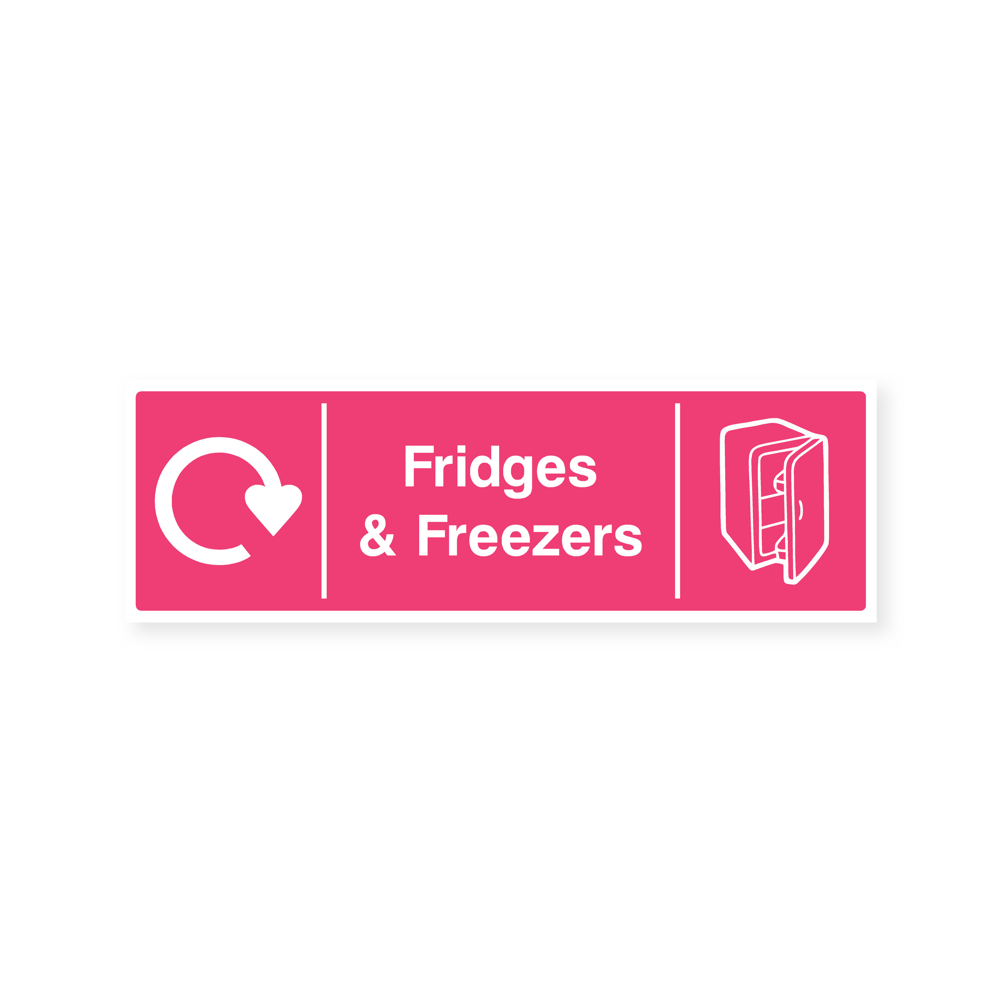 Fridge & Freezers Recycling - Safety Sign – Safety Signs & Stickers