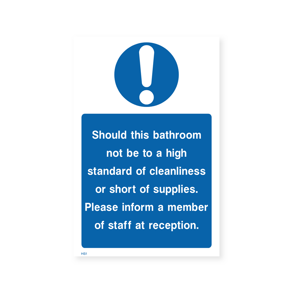 Bathroom Cleanliness Feedback Sign – Safety Signs & Stickers
