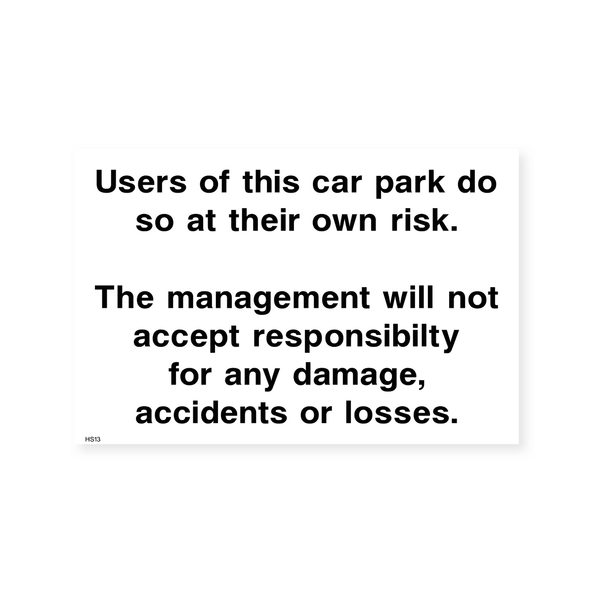 Car Park Disclaimer Sign – Safety Signs & Stickers