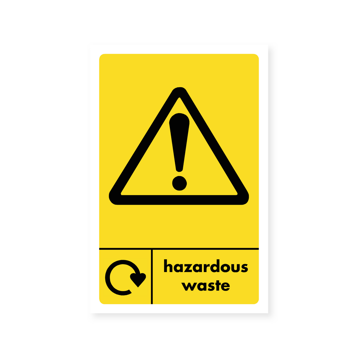 Hazardous Waste Recycling - Portrait Sign – Safety Signs & Stickers