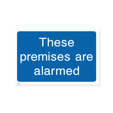These Premises Are Alarmed Sign – Safety Signs & Stickers
