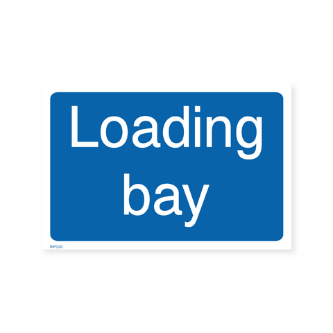 Loading Bay Sign – Safety Signs & Stickers