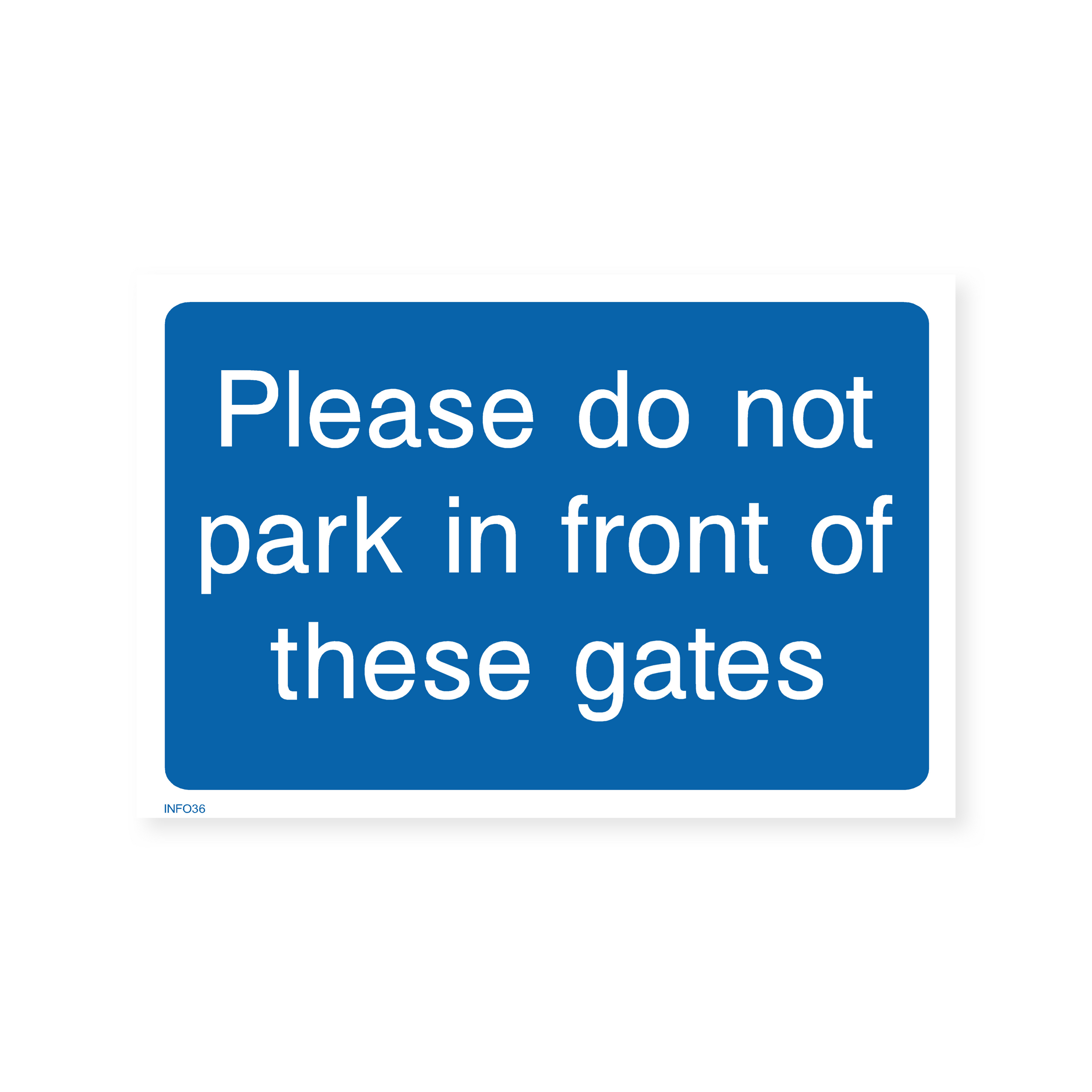 Please Do Not Park in Front of These Gates Sign – Safety Signs & Stickers