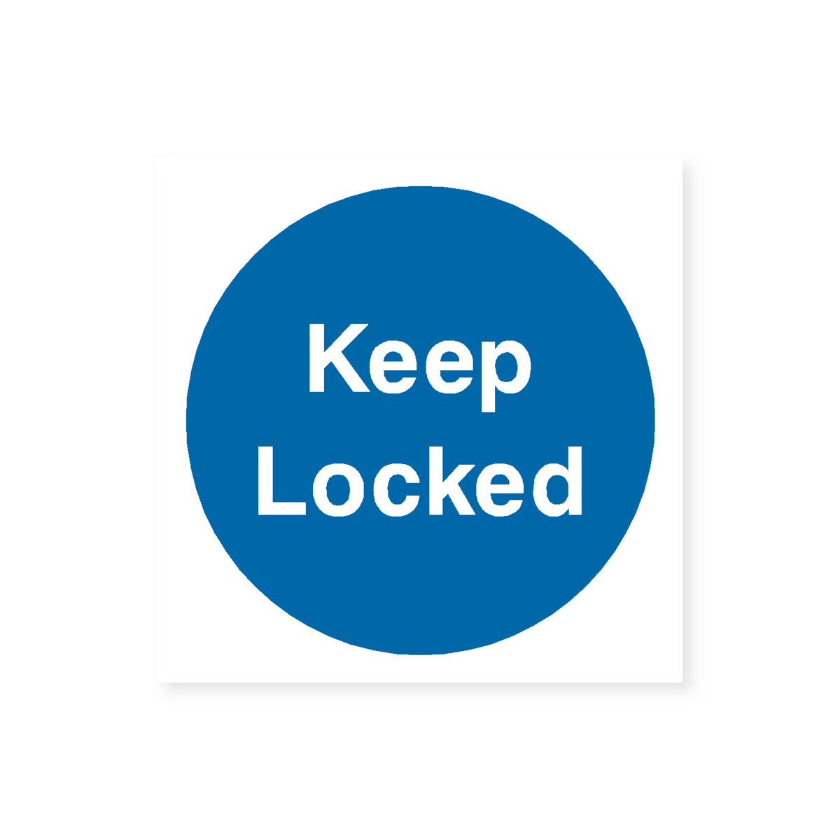 Keep Locked Sign – Safety Signs & Stickers