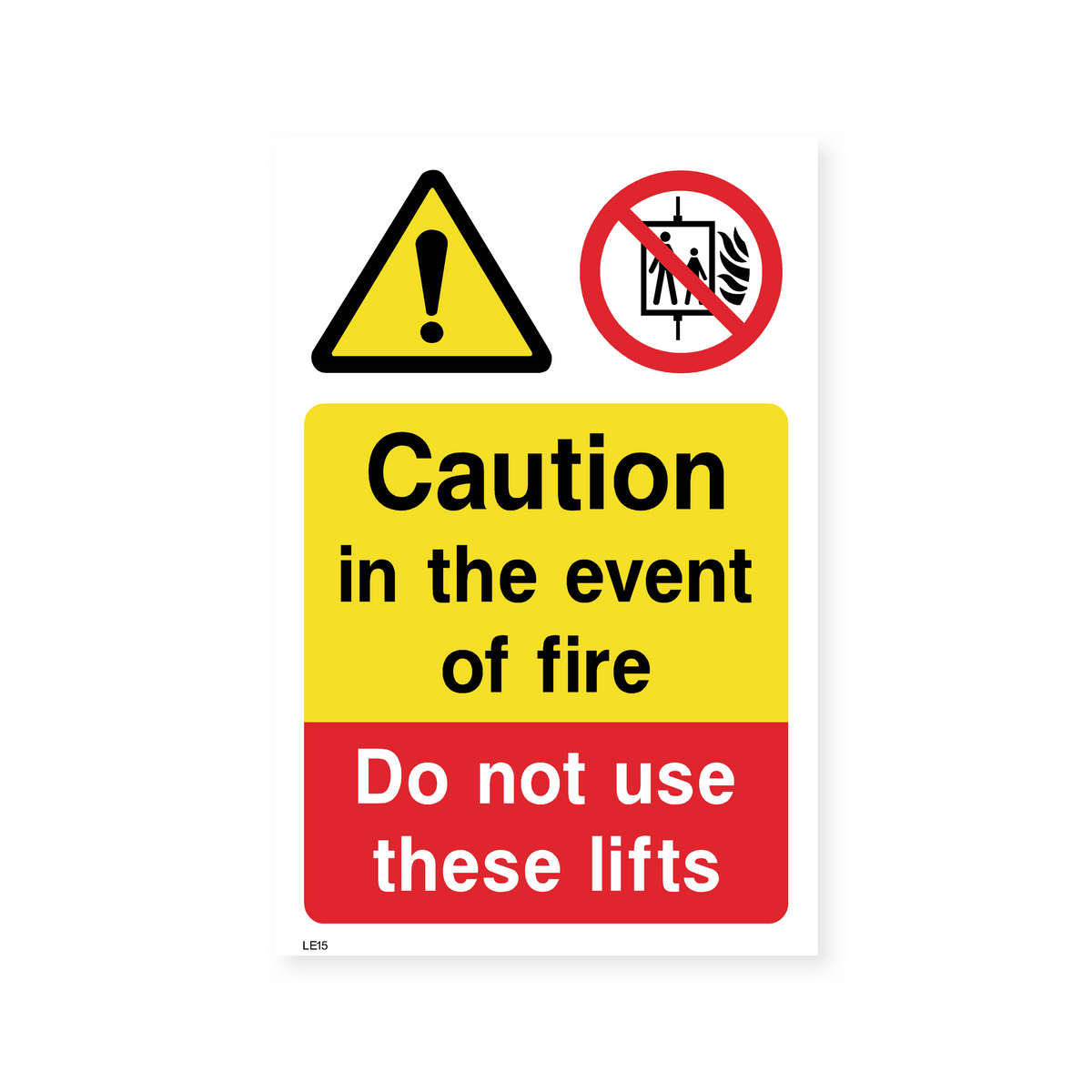 "Caution - Fire Safety - Do Not Use Lifts" Sign – Safety Signs & Stickers