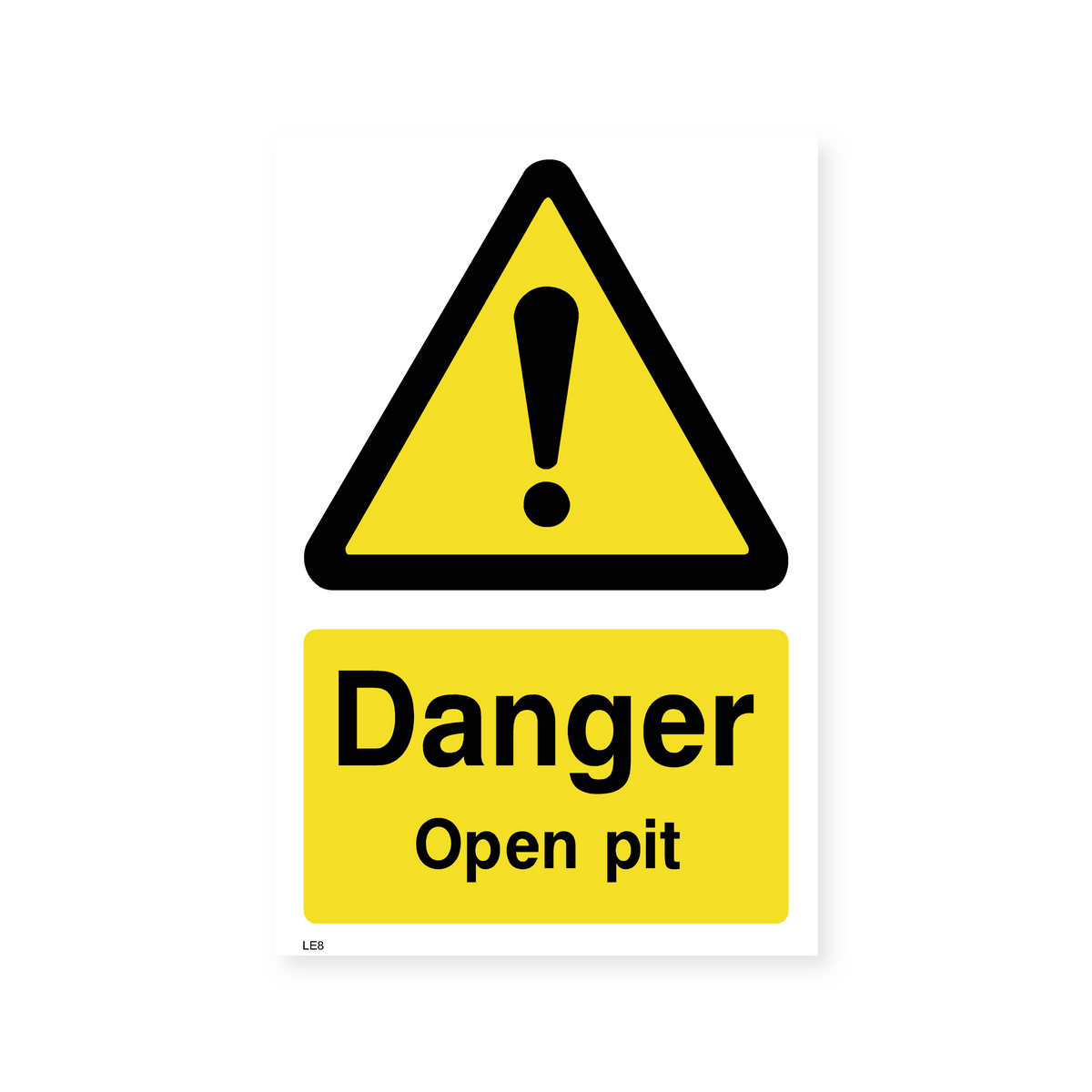 "Danger - Open Pit" Sign – Safety Signs & Stickers