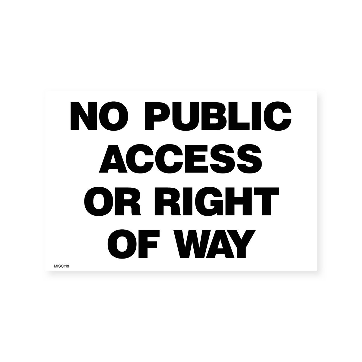 No Public Access Sign – Safety Signs & Stickers
