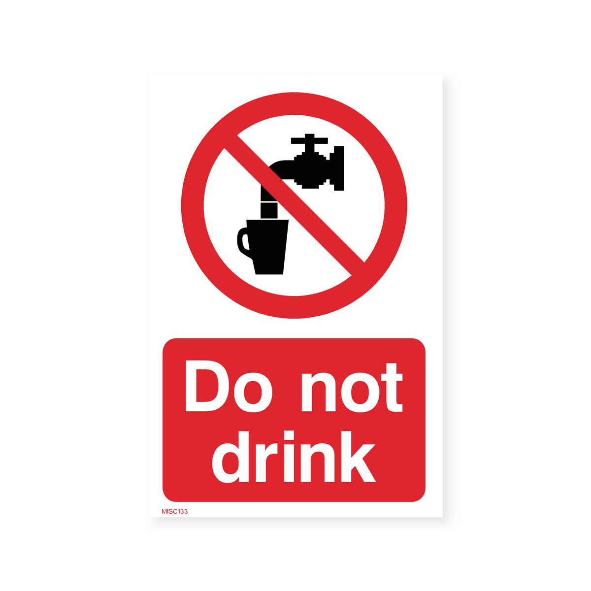Do Not Drink Sign – Safety Signs & Stickers
