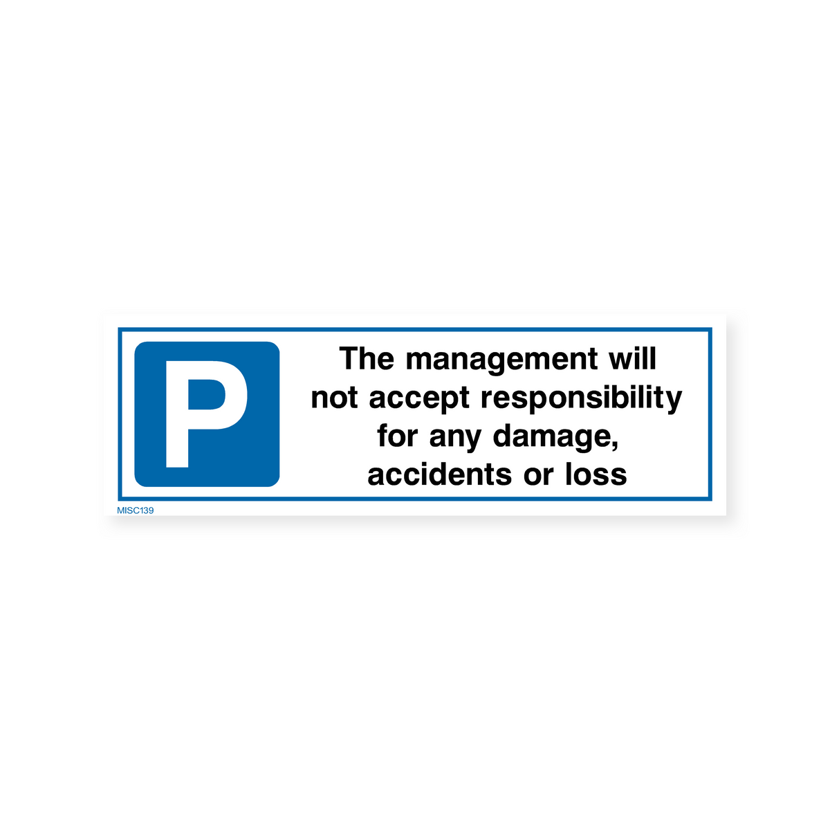 Car Park Disclaimer Sign – Safety Signs & Stickers