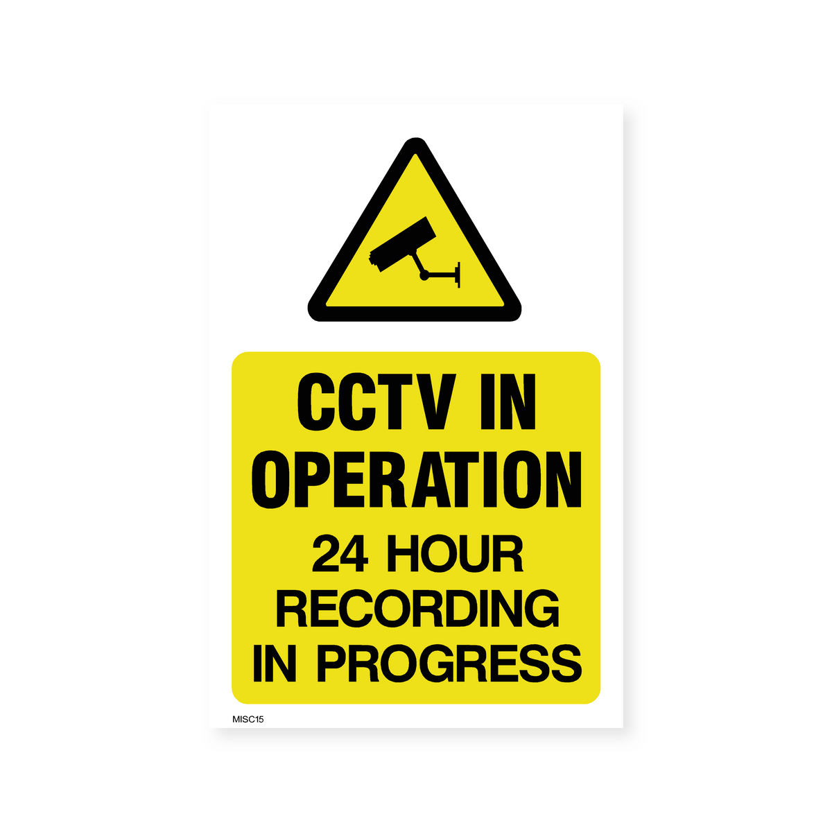 CCTV in Operation 24-Hour Recording Sign – Safety Signs & Stickers