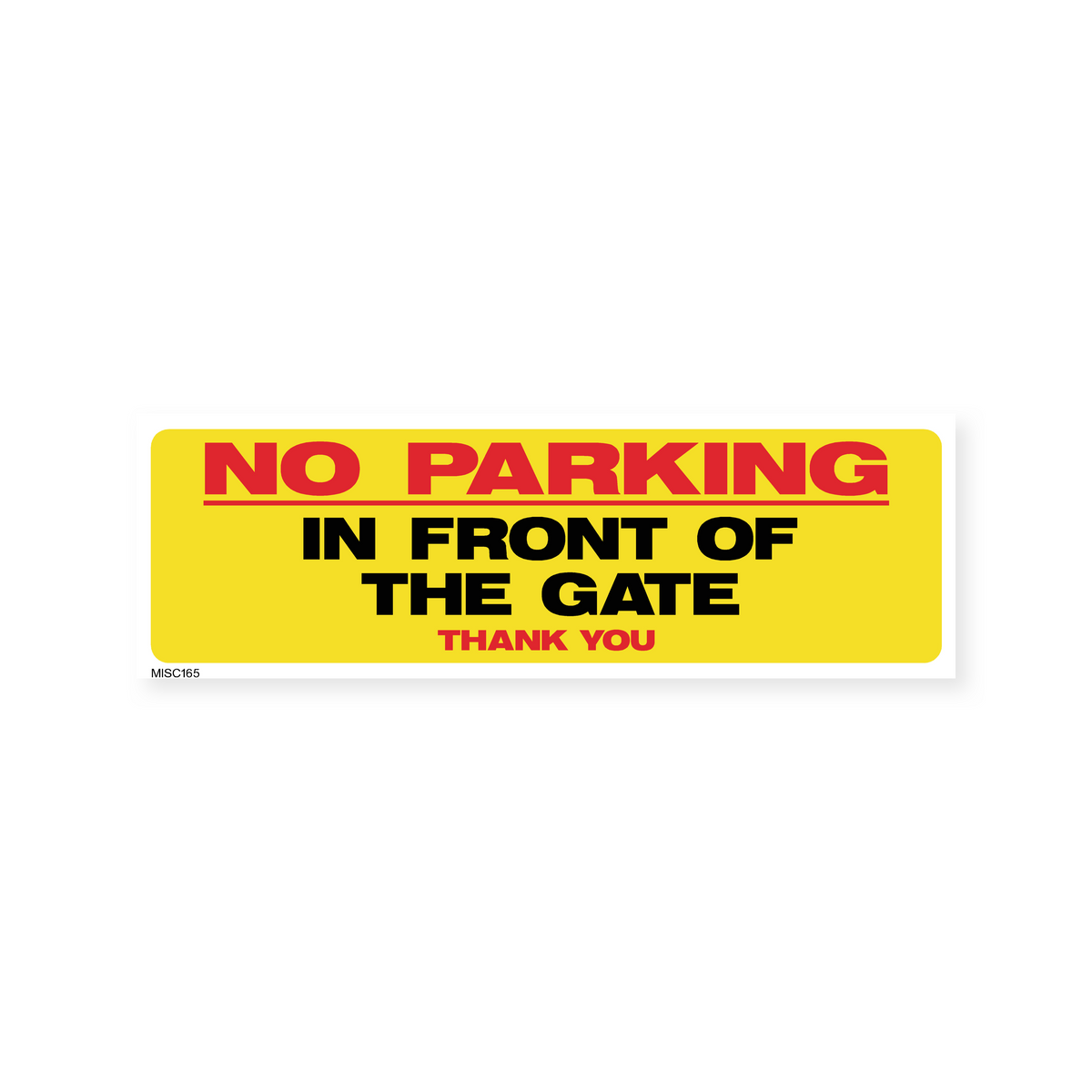 No Parking In Front of Gate Sign – Safety Signs & Stickers