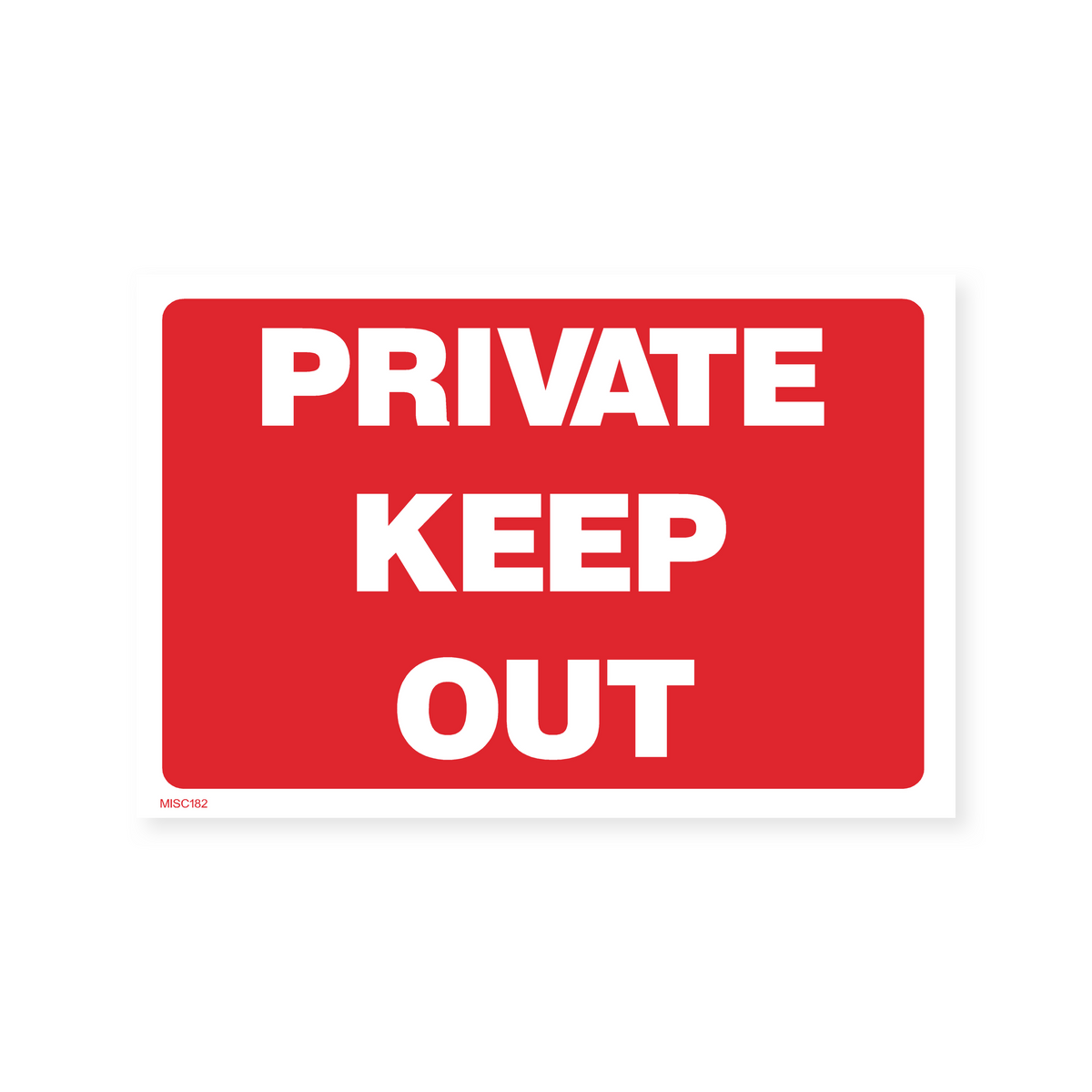 Private Keep Out Sign – Safety Signs & Stickers