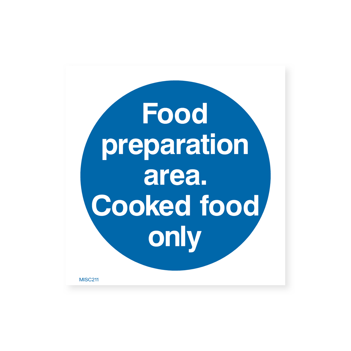 Food Preparation Area (Cooked Food) Sign – Safety Signs & Stickers