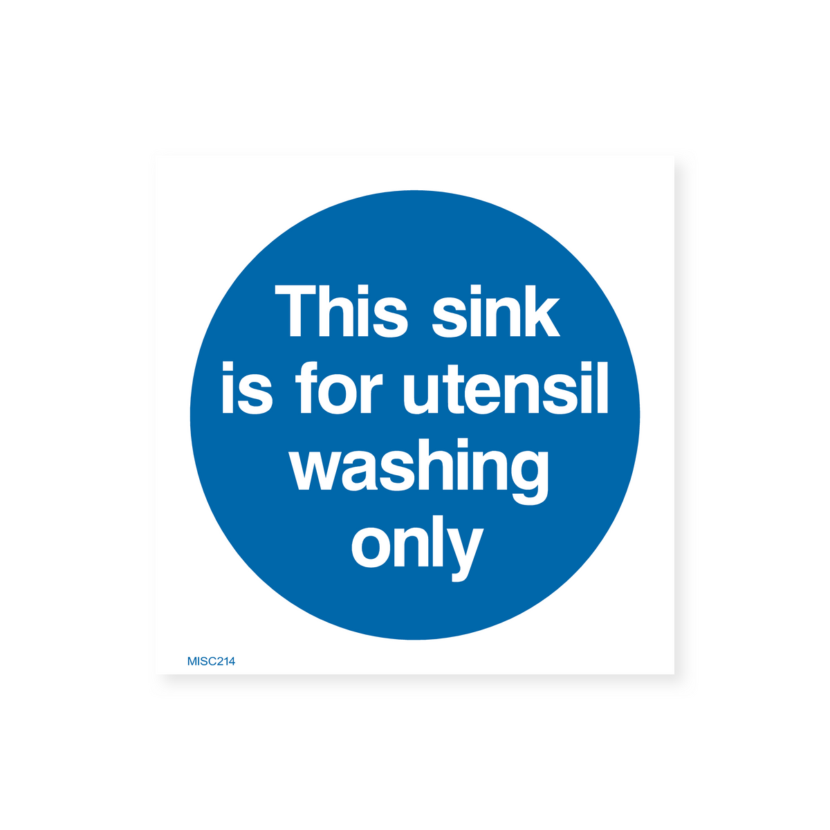 Utensil Wash Only Sign – Safety Signs & Stickers