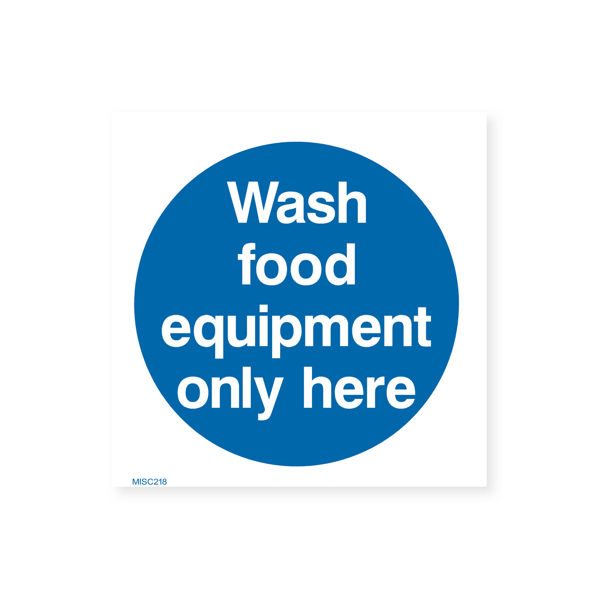 Wash Food Equipment Only Here Sign – Safety Signs & Stickers