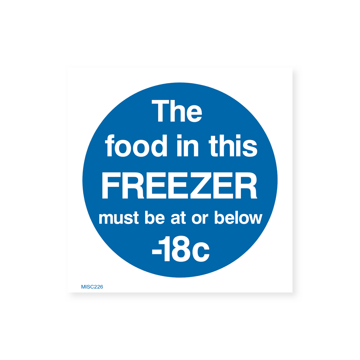 Freezer Temperature Sign – Safety Signs & Stickers