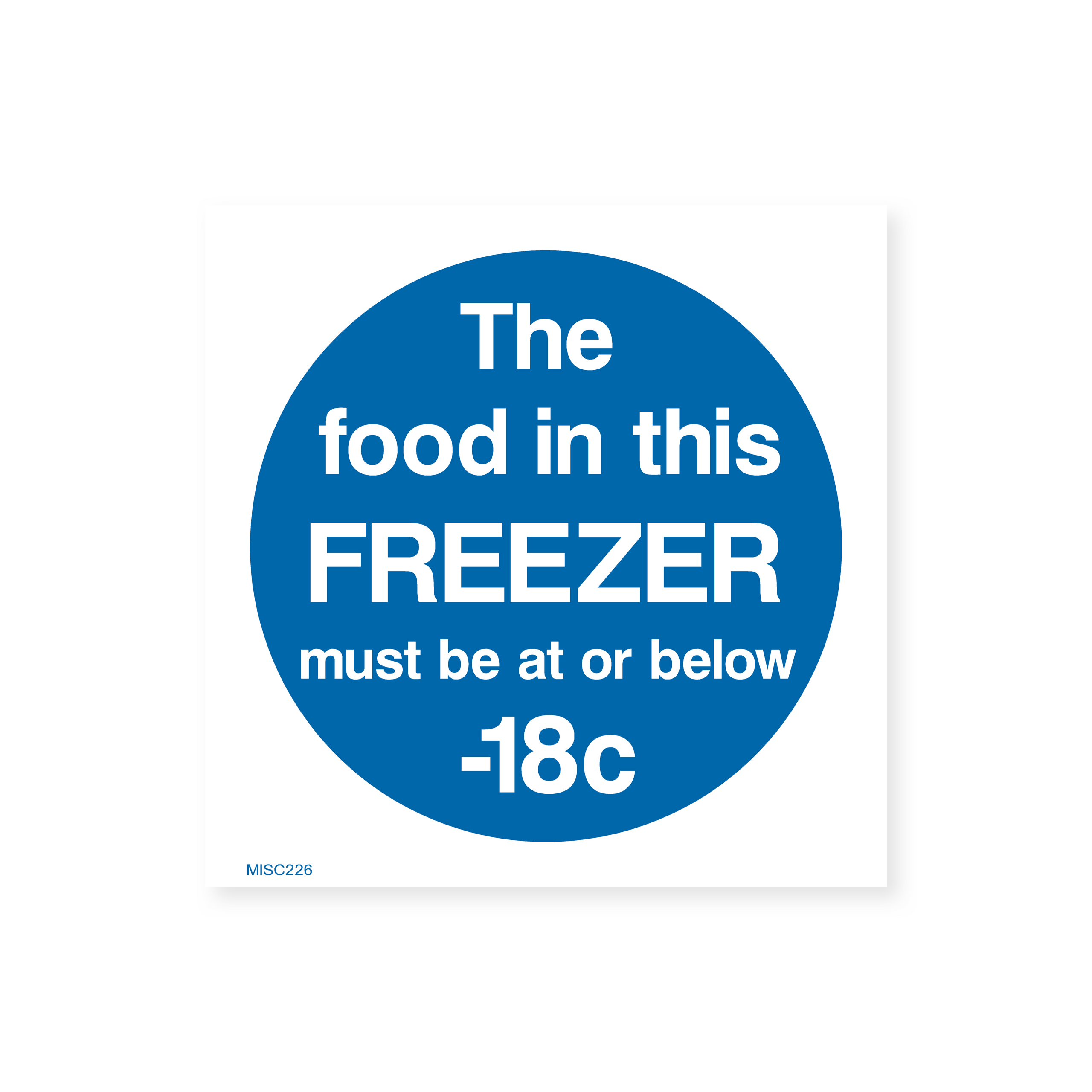 Freezer Temperature Sign – Safety Signs & Stickers