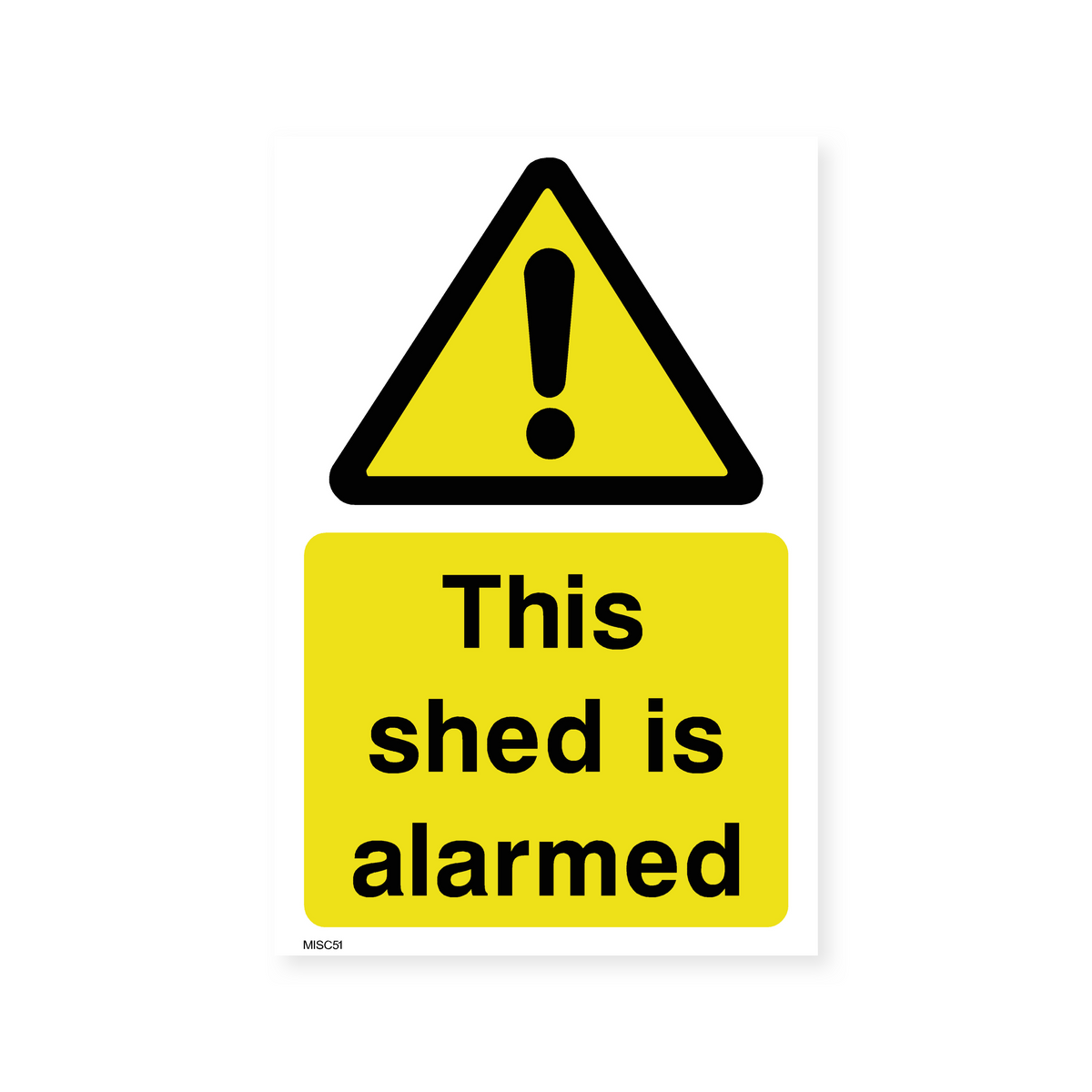 Alarmed Shed Sign – Safety Signs & Stickers