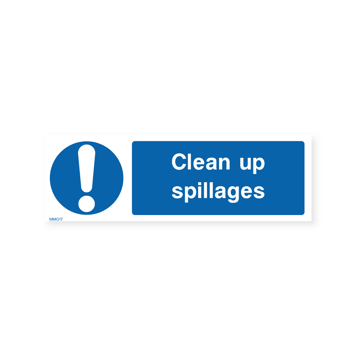 Clean Up Spillages Sign – Safety Signs & Stickers